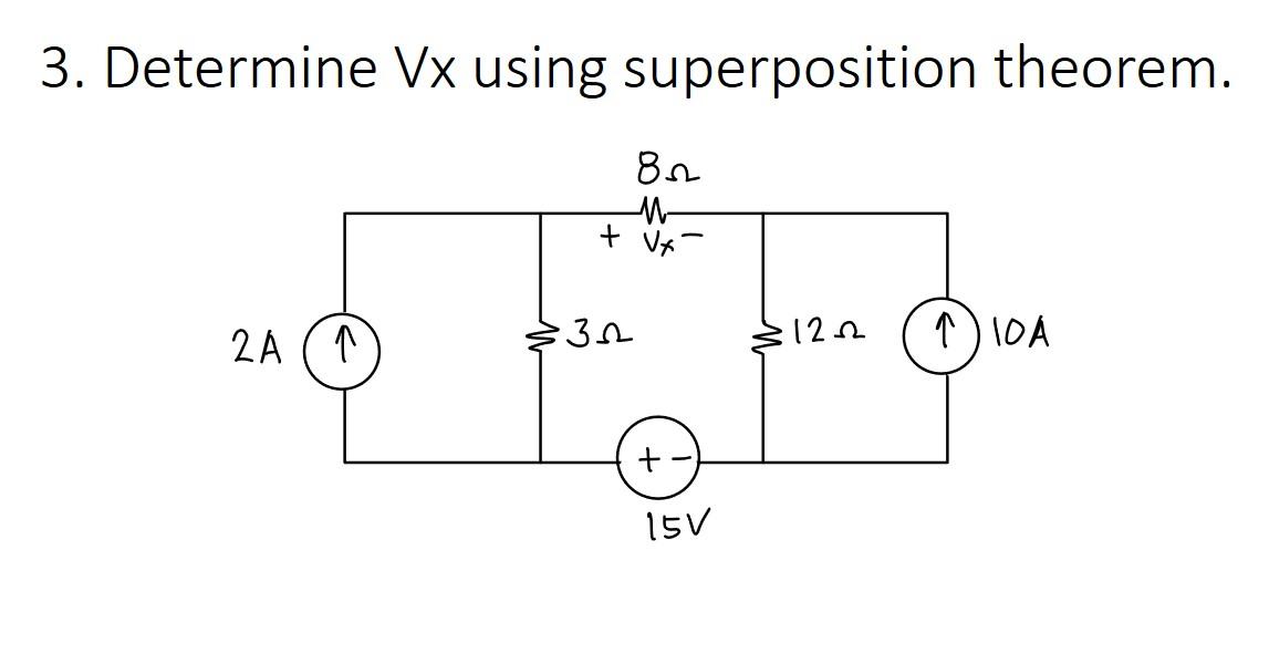 Solved 3. Determine Vx using superposition theorem. 8. M + | Chegg.com