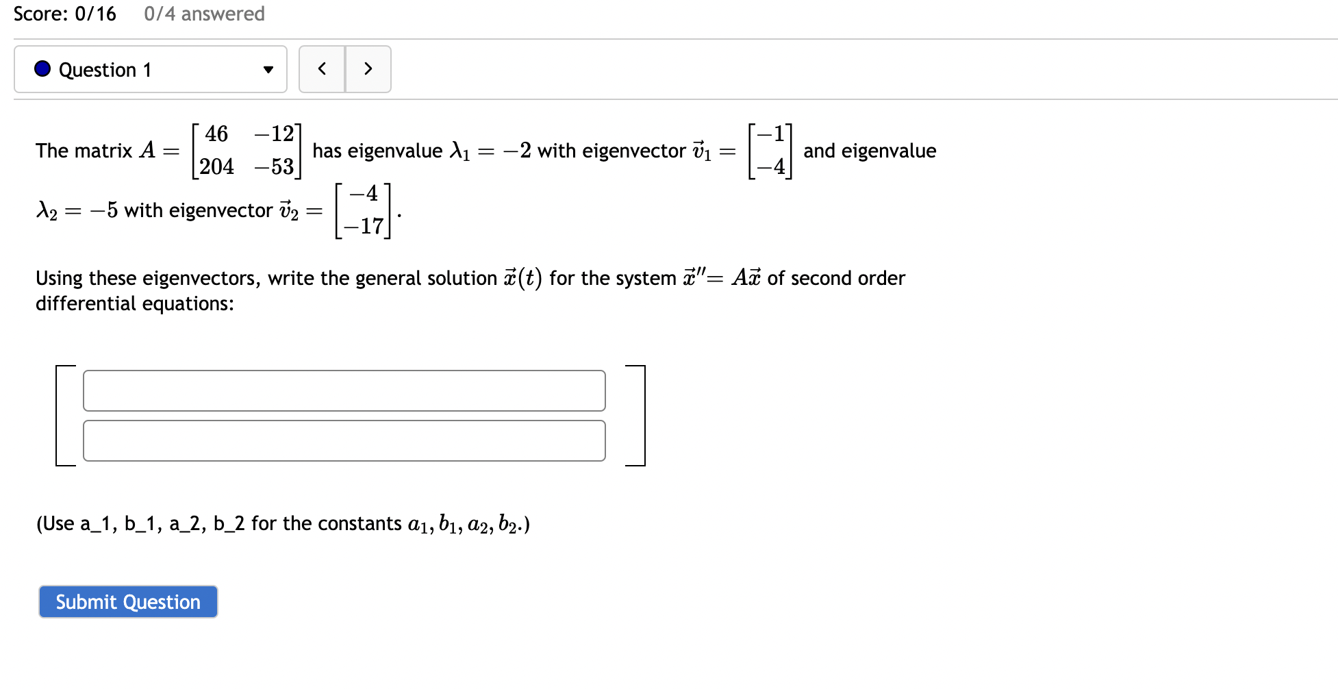 Solved The matrix A=[46204−12−53] has eigenvalue λ1=−2 with | Chegg.com