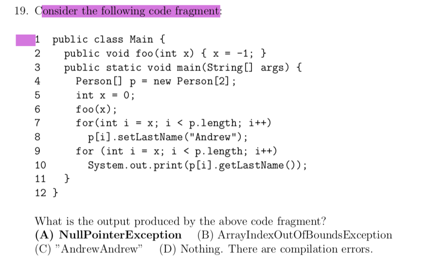 Solved 19. Consider the following code fragment: 1 public | Chegg.com