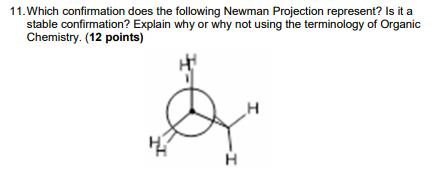 Solved 11. Which confirmation does the following Newman | Chegg.com