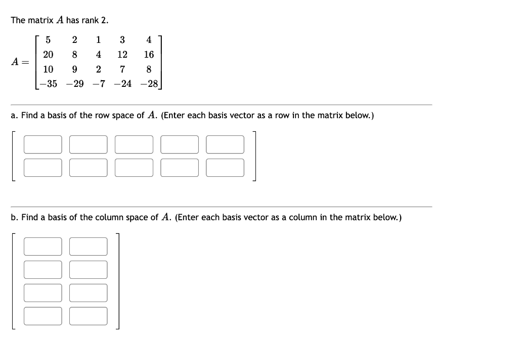 Solved The matrix A has rank 2 . | Chegg.com