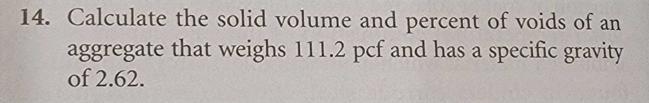 Solved 4. Calculate the solid volume and percent of voids of | Chegg.com