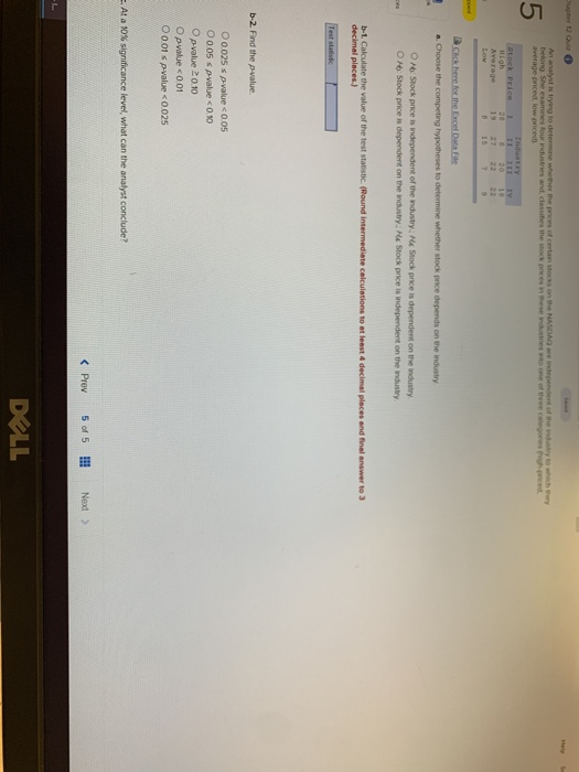 Solved 5 High O Ho: Stock price is dependent on the industry | Chegg.com