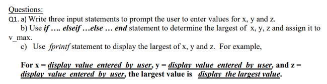 Solved Questions: Q1. a) Write three input statements to | Chegg.com