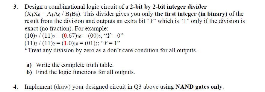 Solved 3. Design a combinational logic circuit of a 2-bit by | Chegg.com