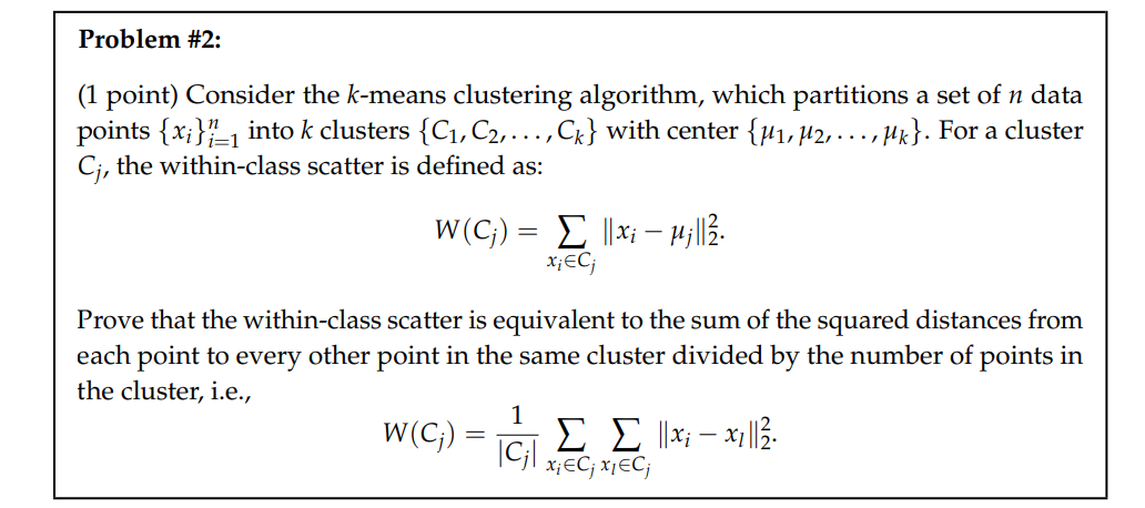 Solved Problem #2:(1 ﻿point) ﻿Consider the k-means | Chegg.com