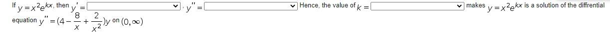 Solved If y=x2ekx, then y0′= y′′= Hence, the value of k= | Chegg.com