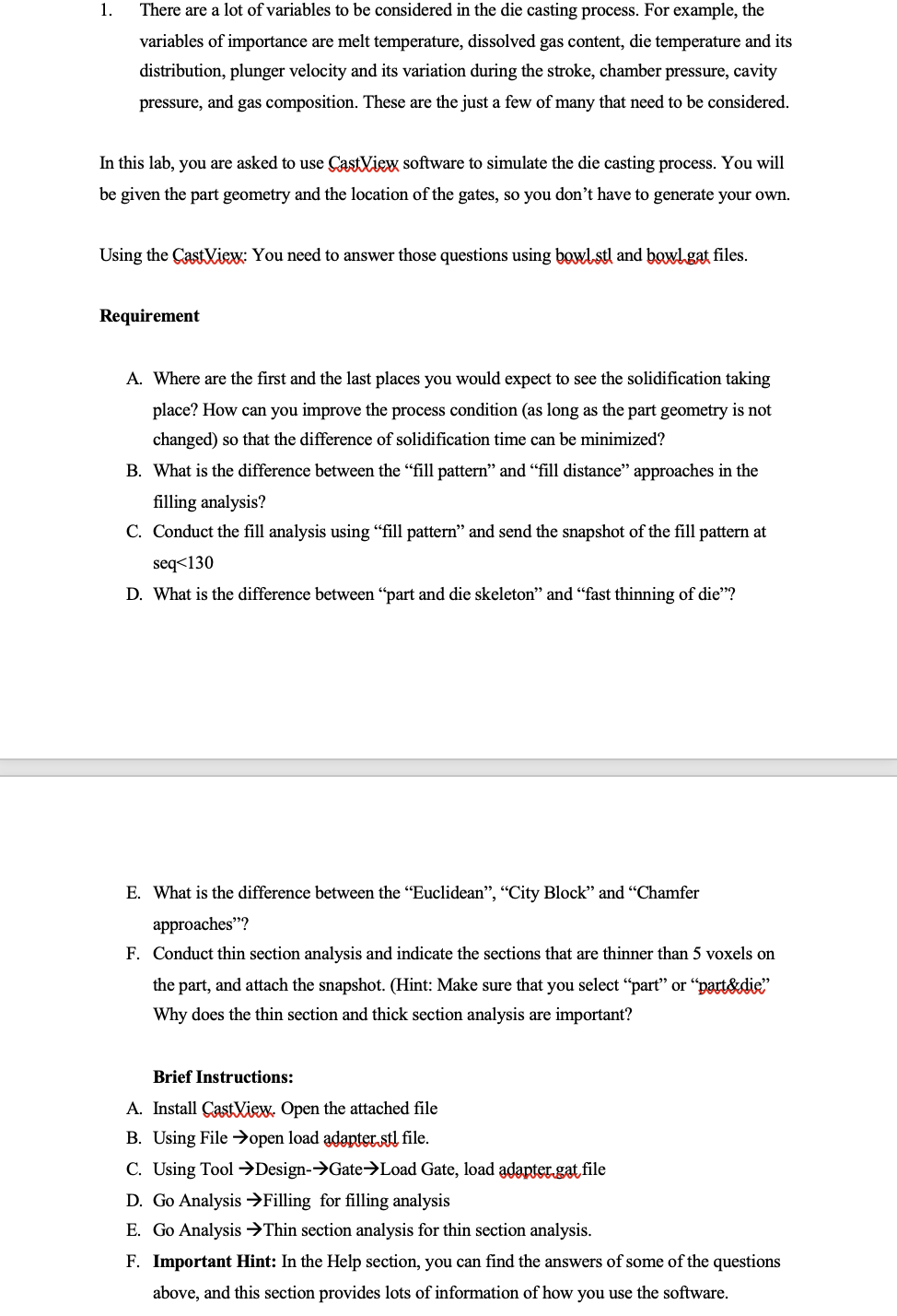 1. There are a lot of variables to be considered in | Chegg.com