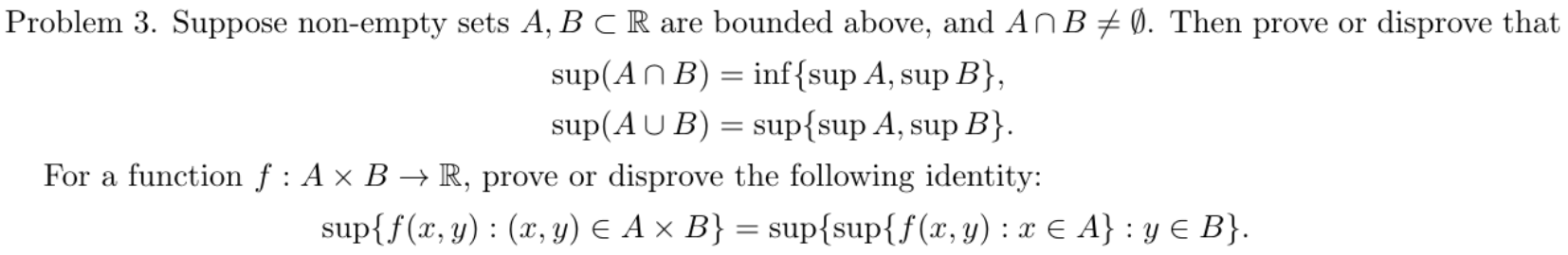 Solved Problem 3. Suppose non-empty sets A,B⊂R are bounded | Chegg.com