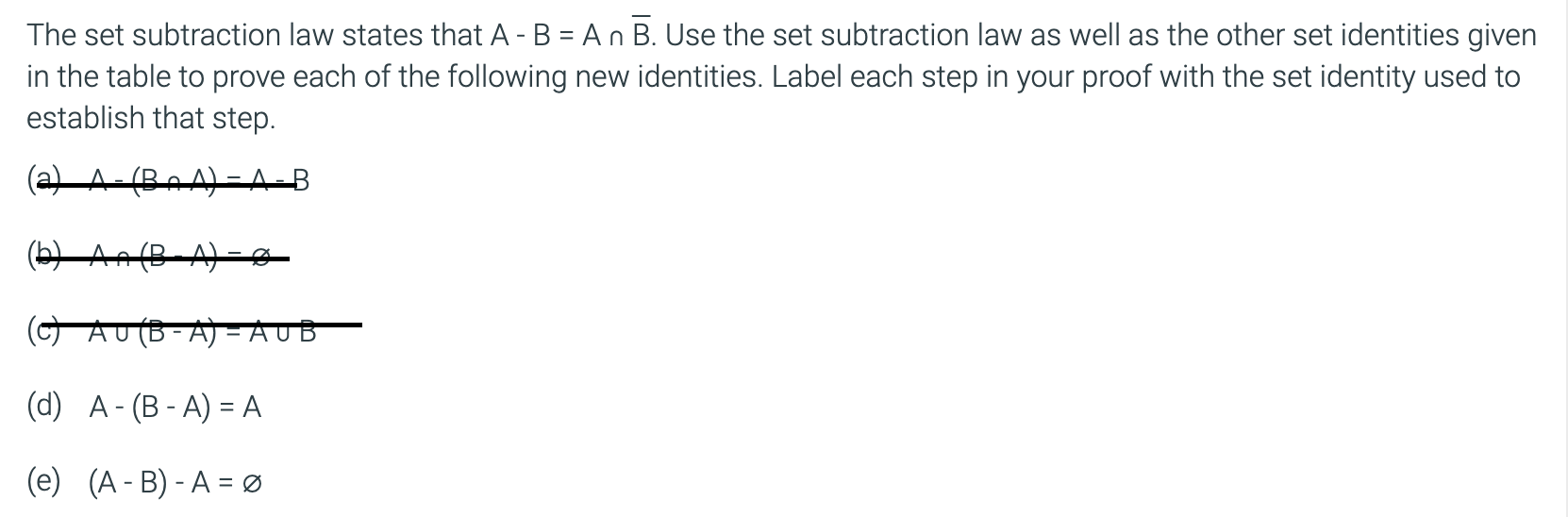 Solved The set subtraction law states that A - B = A n B. | Chegg.com