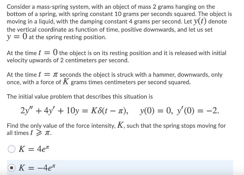 Solved Consider A Mass Spring System With An Object Of Mass