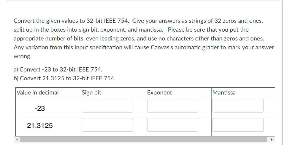 Solved Convert the given values to 32-bit IEEE 754. Give | Chegg.com
