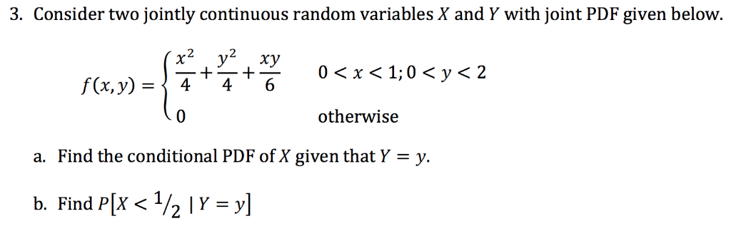 Solved 3. Consider two jointly continuous random variables X | Chegg.com