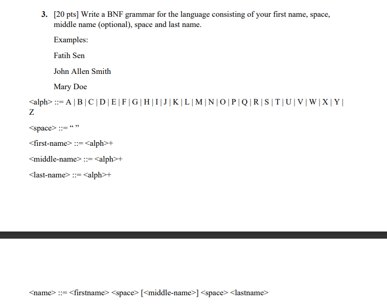 Solved 3. [20 pts] Write a BNF grammar for the language | Chegg.com