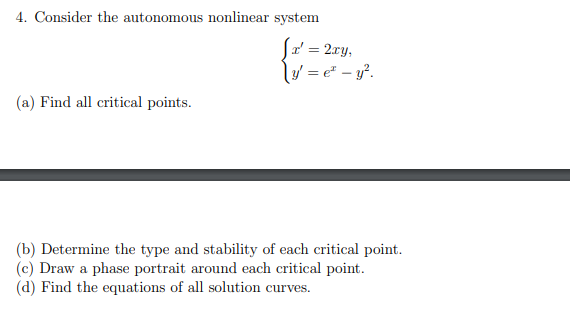 Solved 4. Consider the autonomous nonlinear system x' = 2xy, | Chegg.com