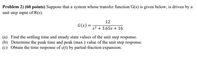 Solved Problem 2) (60 points) Suppose that a system whose | Chegg.com