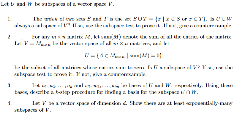 Solved Let U ﻿and W be ﻿subspaces of ﻿a vector space V.The | Chegg.com