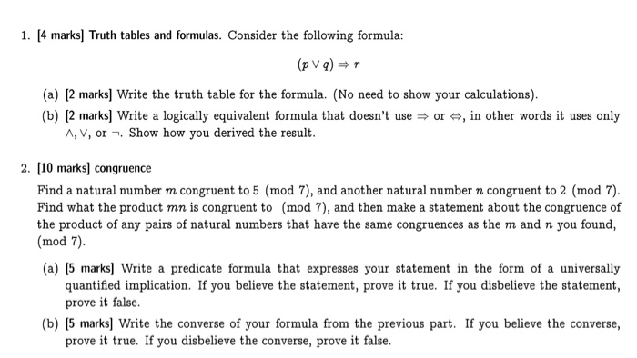 Solved 1. [4 marks Truth tables and formulas. Consider the | Chegg.com