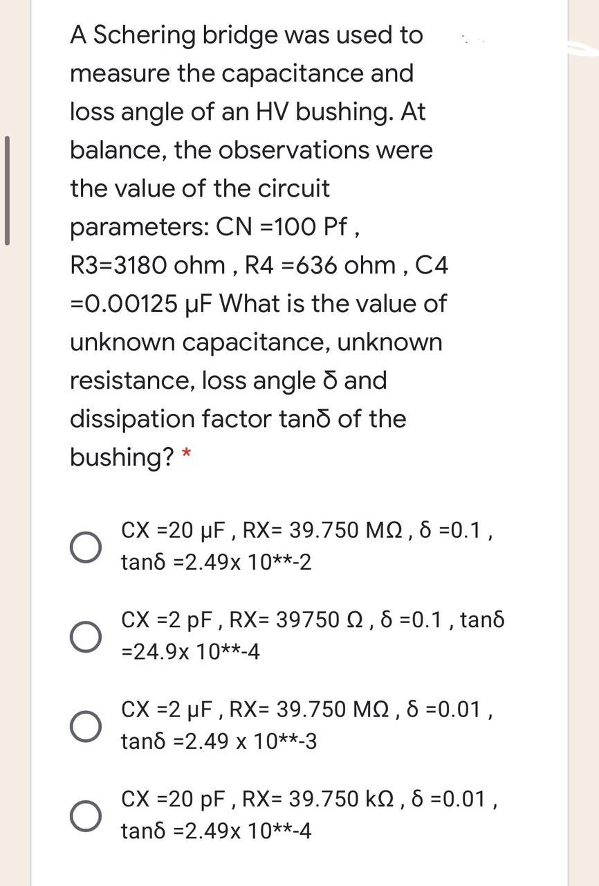 Solved A Schering bridge was used to measure the capacitance | Chegg.com