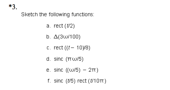 Solved Sketch the following functions: a. rect (1/2) b. | Chegg.com