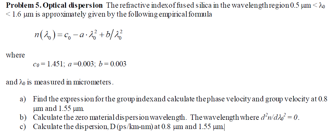 Solved Problem 5. Optical dispersion The refractive | Chegg.com