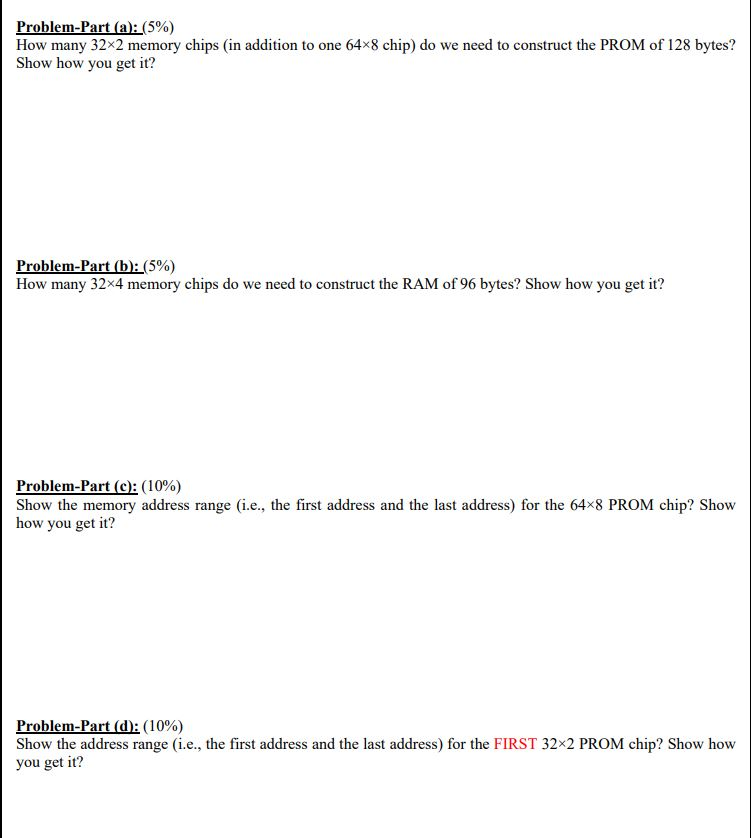 Solved Problem-Part (a): (596) How many 32x2 memory chips | Chegg.com
