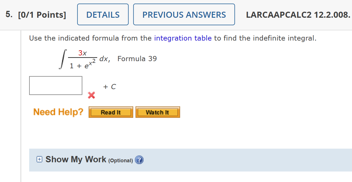 Solved Use the indicated formula from the integration table | Chegg.com