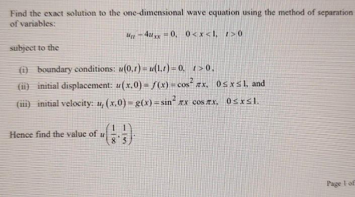 Solved Find The Exact Solution To The One Dimensional Wave