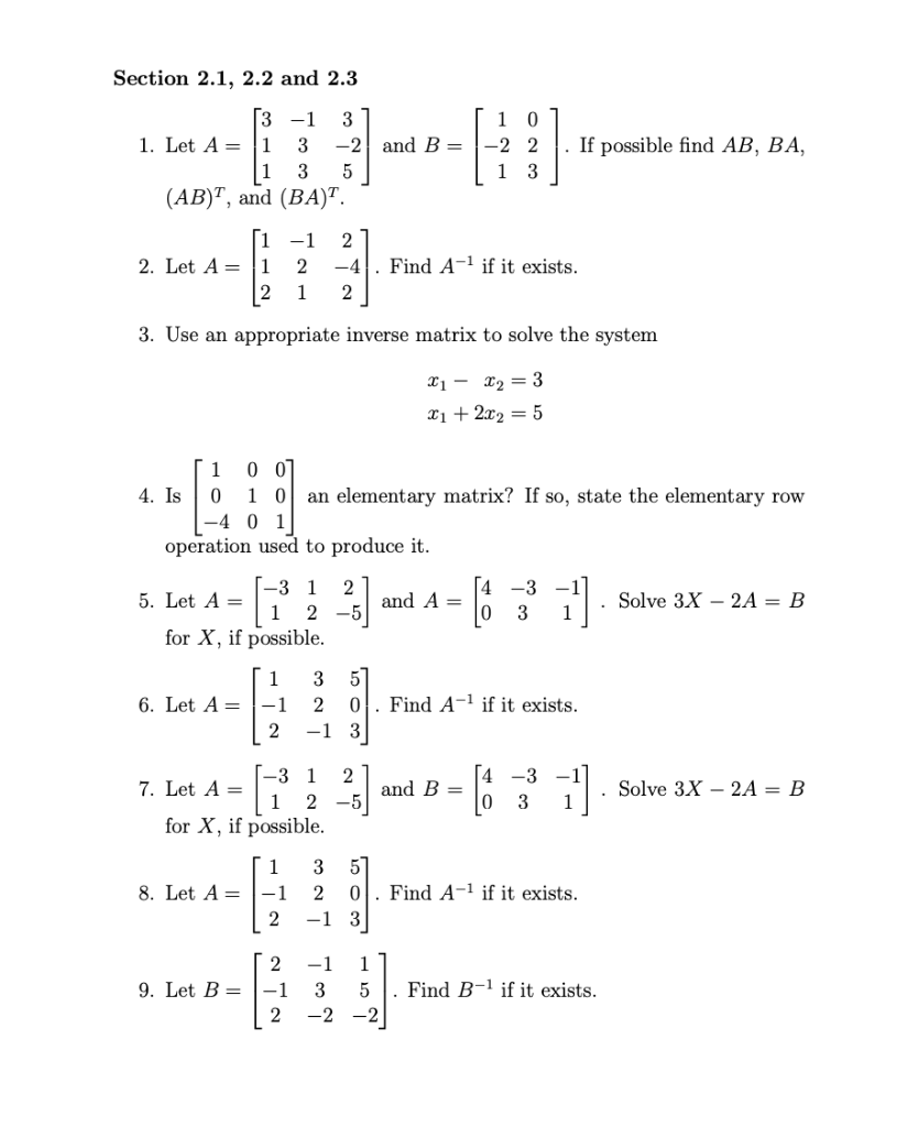 Solved Section 2.1, 2.2 and 2.3 3 -1 3 1. Let A-1 3-2and B- | Chegg.com