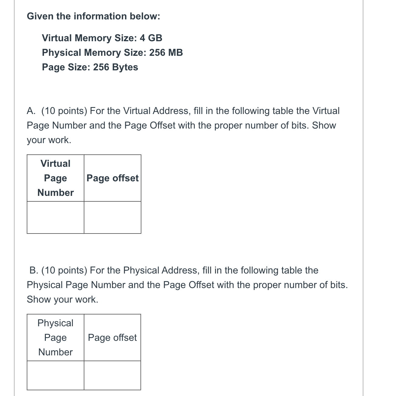 Solved Given the information below: Virtual Memory Size: 4 | Chegg.com