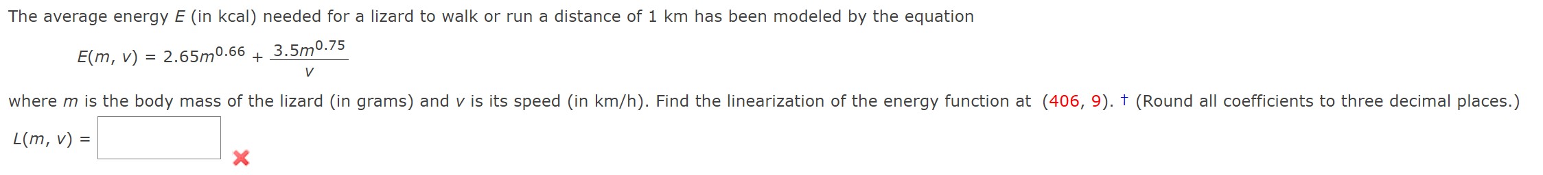 Solved The average energy E (in ﻿kcal) ﻿needed for a lizard | Chegg.com