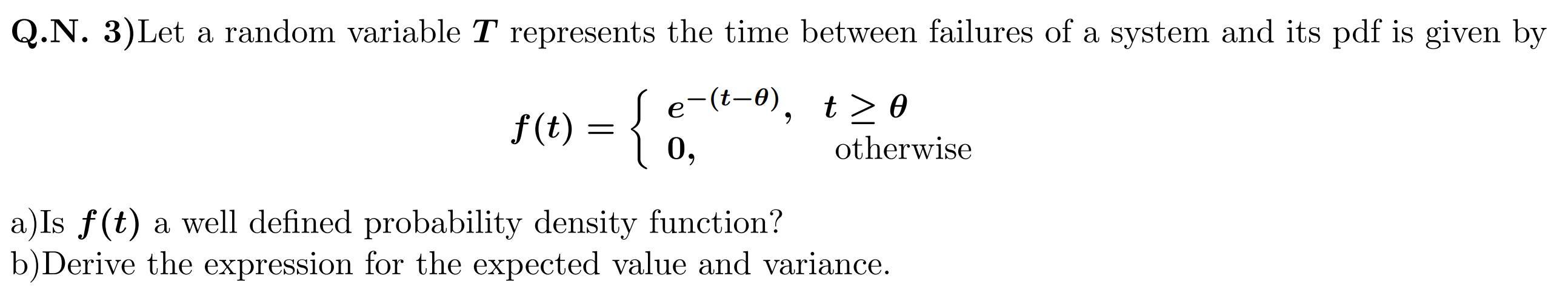 Solved Q.N. 3)Let a random variable T represents the time | Chegg.com