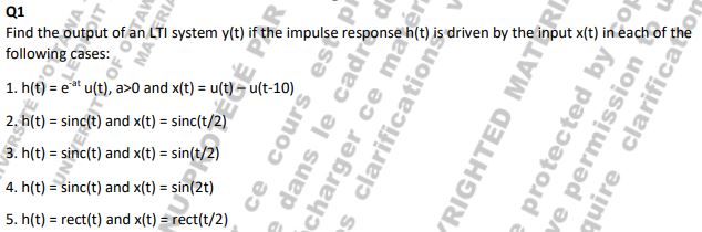 Solved Q1 Find the output of an LTI system y(t) if the | Chegg.com