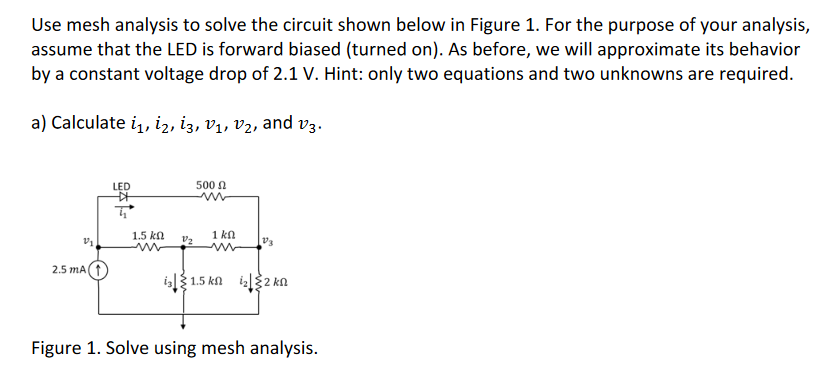 Solved Use mesh analysis to solve the circuit shown below in | Chegg.com