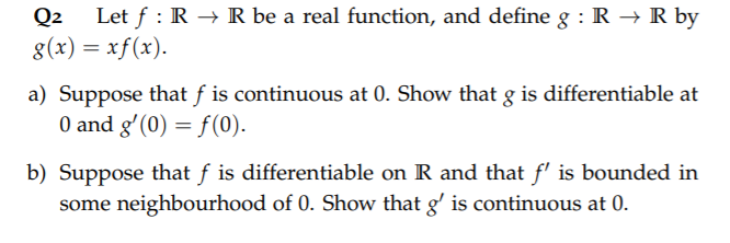 Solved Q2 Let f:R + R be a real function, and define g:R + R | Chegg.com