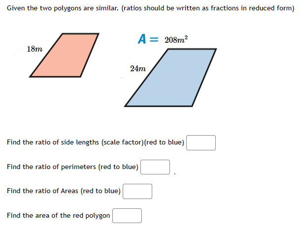 Solved Given the two polygons are similar. (ratios should be | Chegg.com