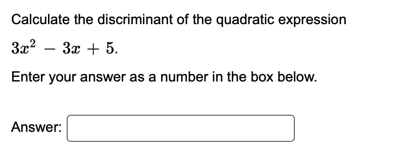 Solved Calculate the discriminant of the quadratic | Chegg.com