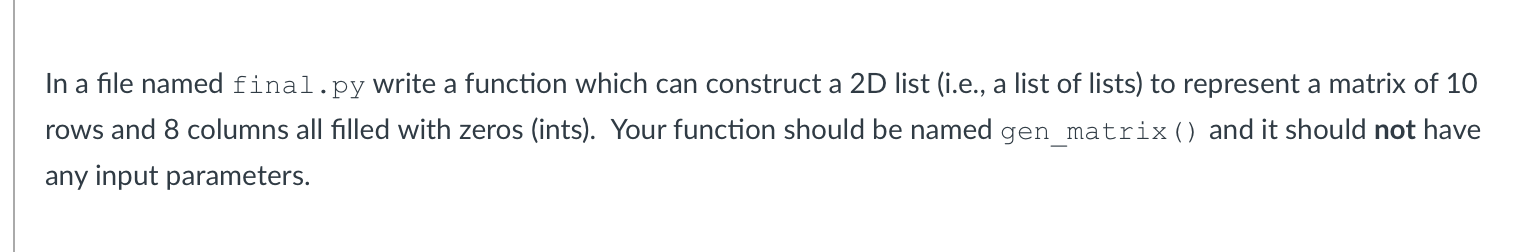 Solved In a file named final.py write a function which can | Chegg.com
