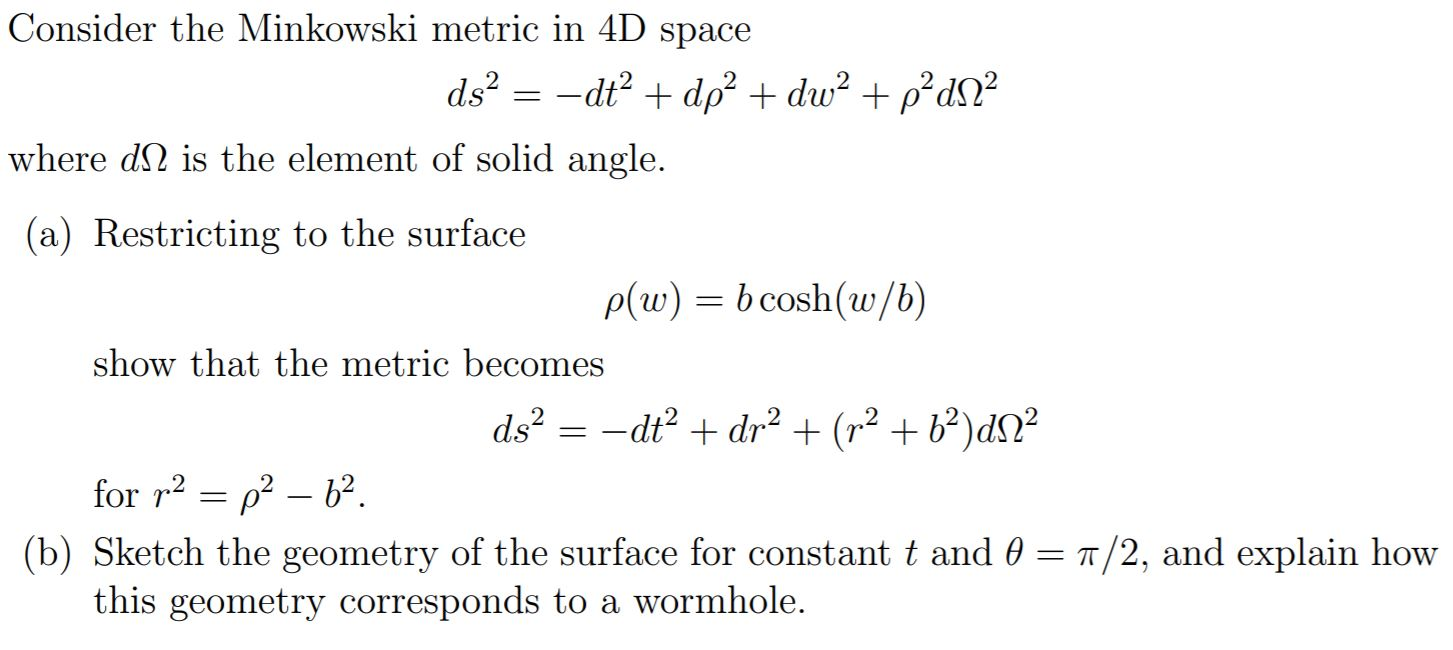 Solved Consider the Minkowski metric in 4D space ds? = -dť + | Chegg.com