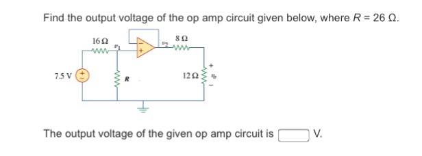Solved Find the output voltage of the op amp circuit given | Chegg.com