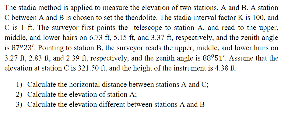 Solved The stadia method is applied to measure the elevation | Chegg.com