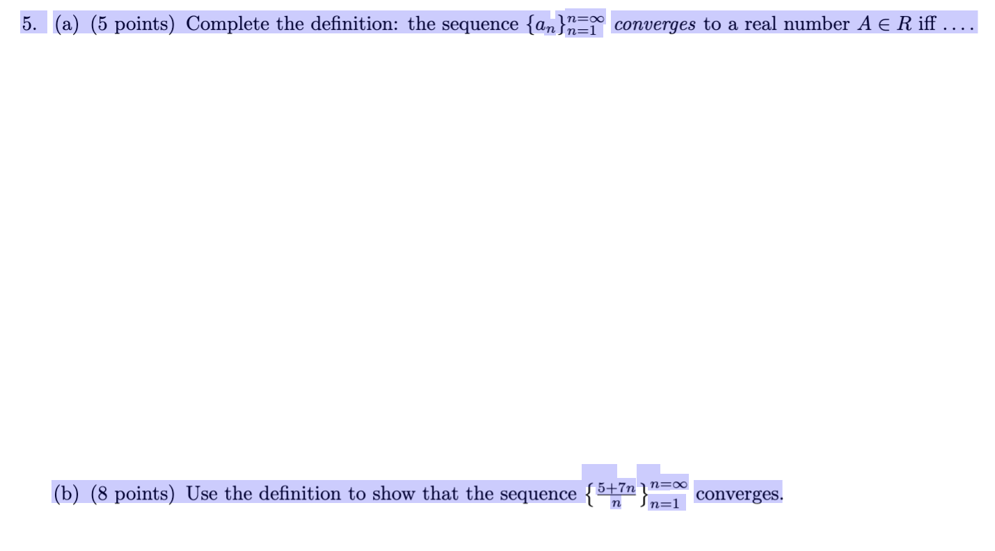 Solved the definition: the sequence {an}n=∞ n=1 converges to | Chegg.com