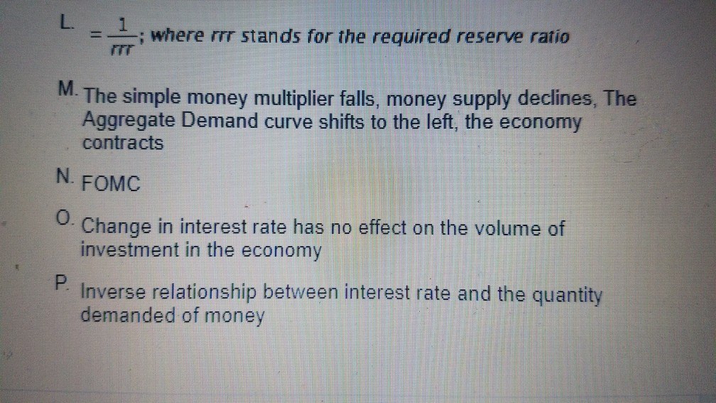 Solved where rrr stands for the required reserve ratio M. | Chegg.com