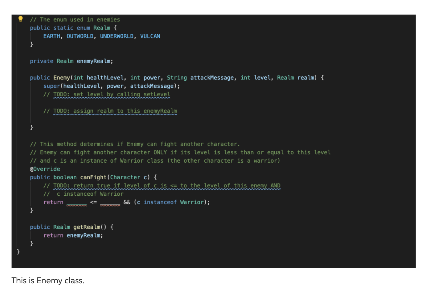 Solved // The enum used in enemies public static enum Realm | Chegg.com