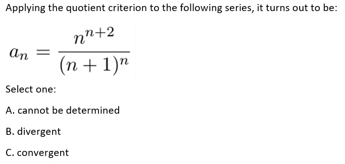 Solved Applying the quotient criterion to the following | Chegg.com