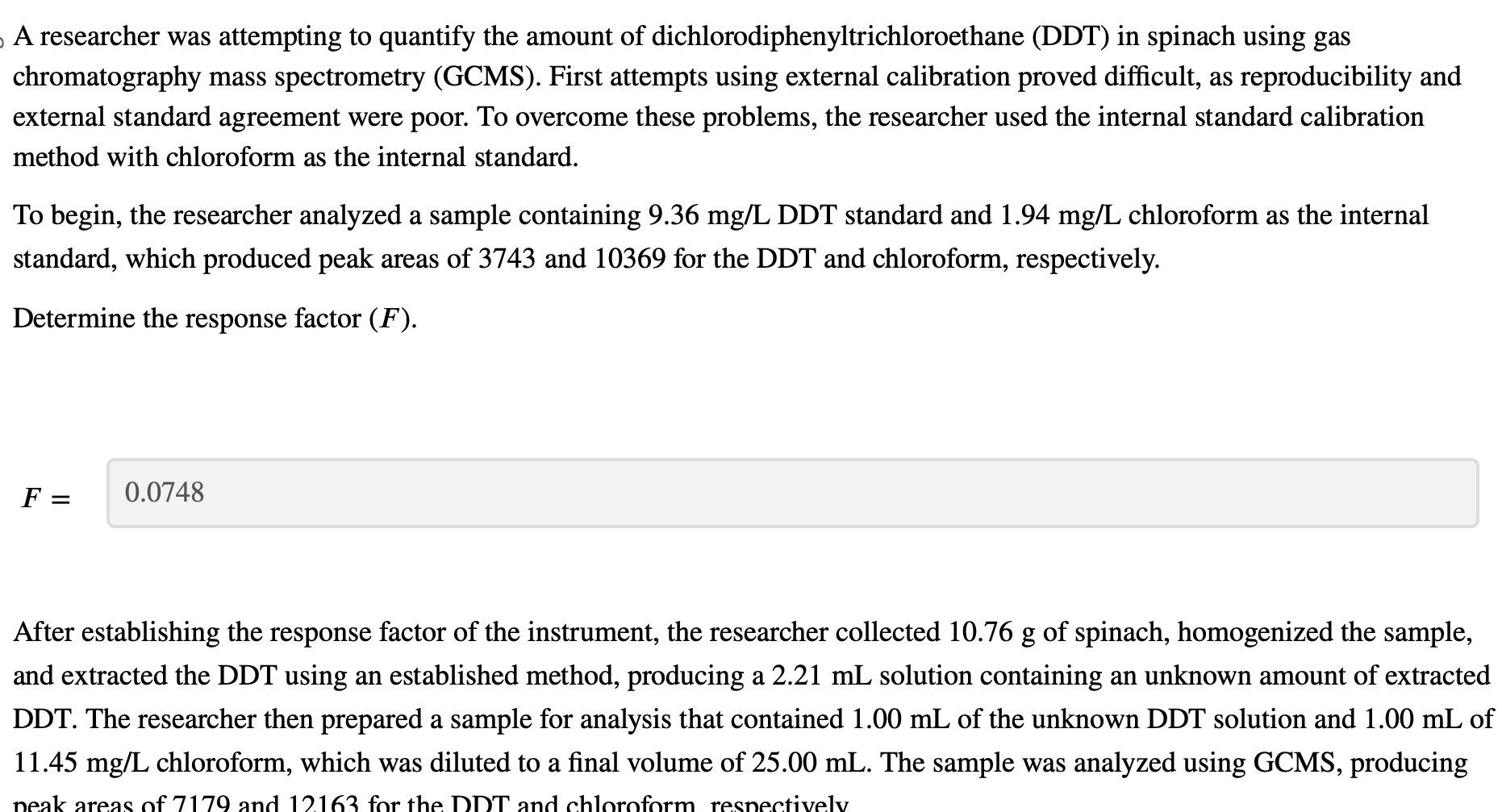 Solved A researcher was attempting to quantify the amount of | Chegg.com