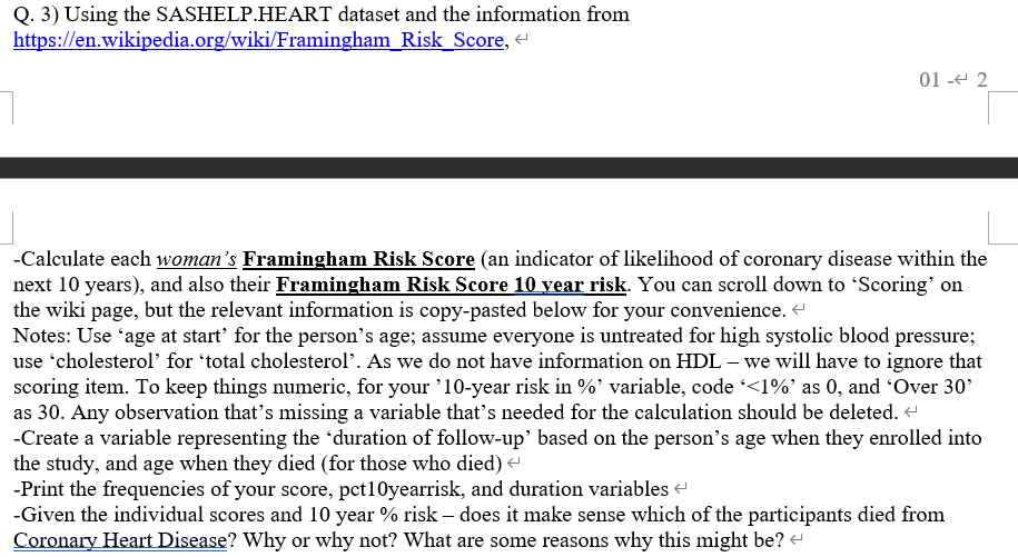 Solved Q. 3) Using the SASHELP.HEART dataset and the | Chegg.com