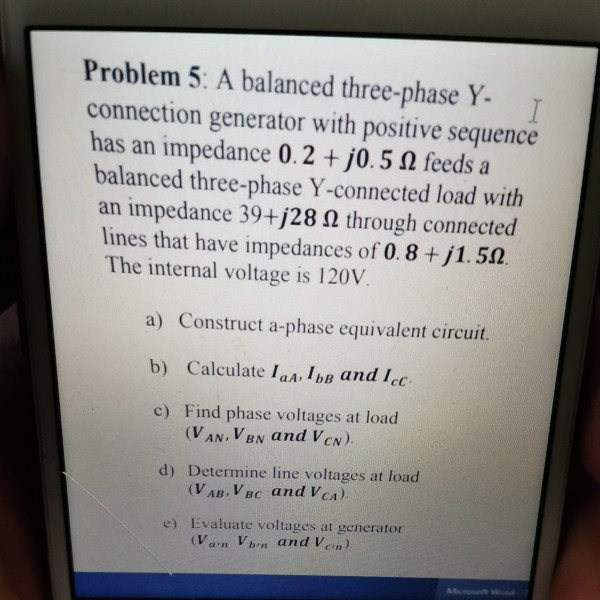 Solved Problem 5: A balanced three-phase Y- connection | Chegg.com