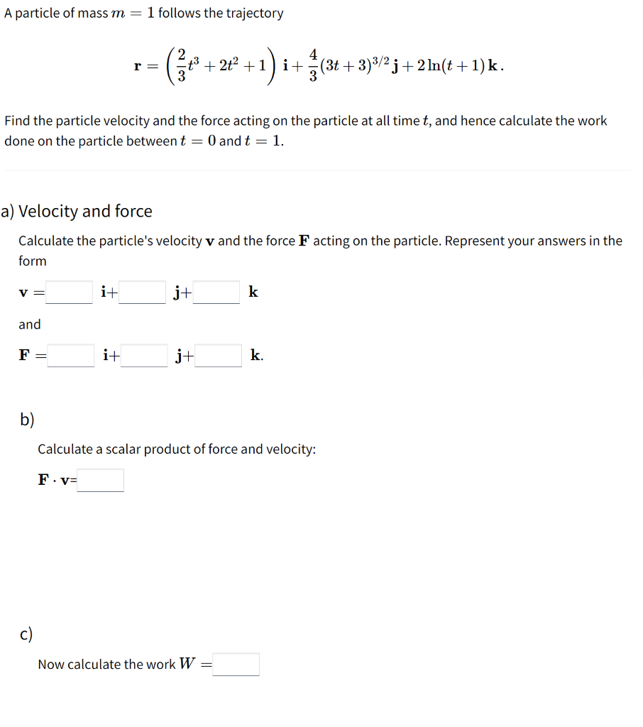 Solved A Particle Of Mass M 1 Follows The Trajectory