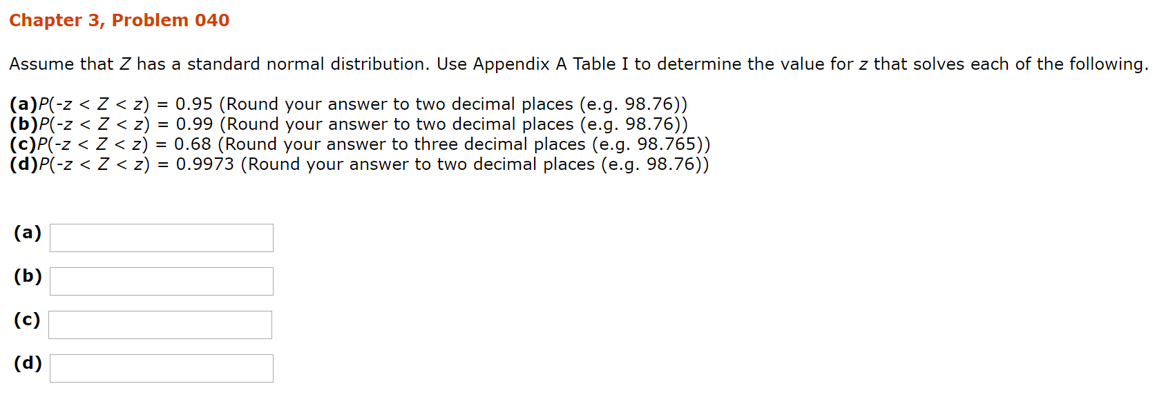 Solved Chapter 3, Problem 040 Assume that Z has a standard | Chegg.com